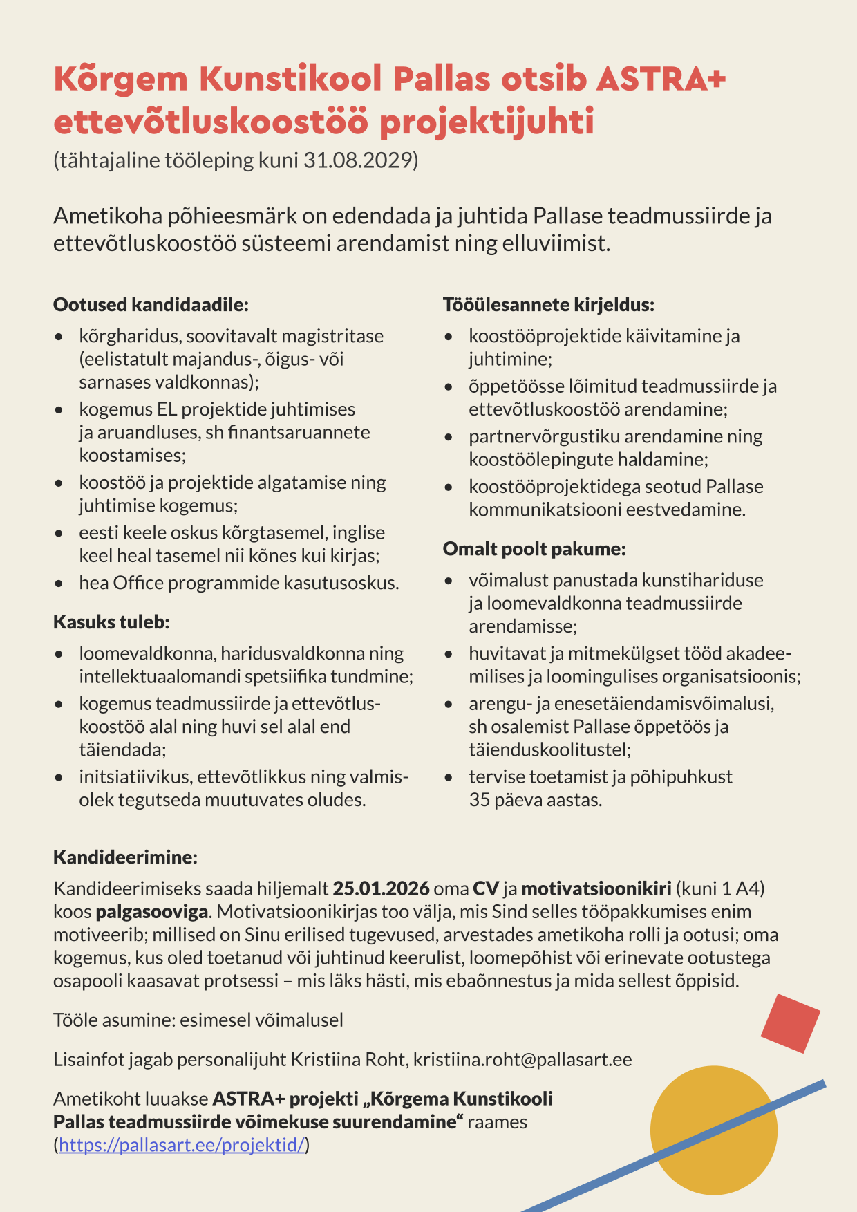 ASTRA+ ettevõtluskoostöö projektijuht, Kõrgem Kunstikool Pallas | CV.ee